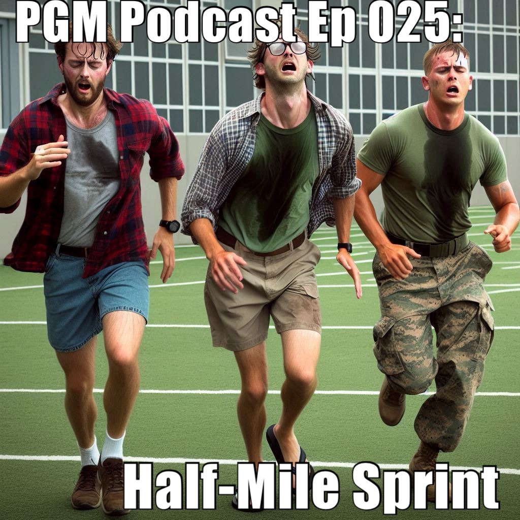 PGM Podcast Episode 025 – Half-Mile Sprint – Pro-Gun Millennial